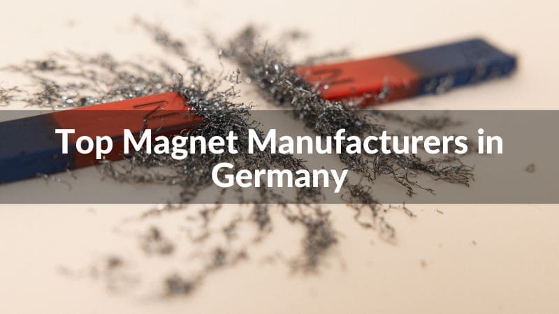 Top 10 Magnet Manufacturers in Germany 2025